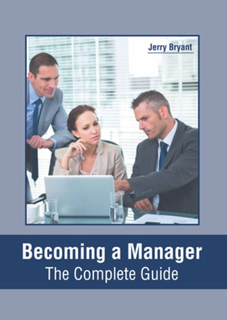 Becoming a Manager | Bryant, Jerry - 교보문고