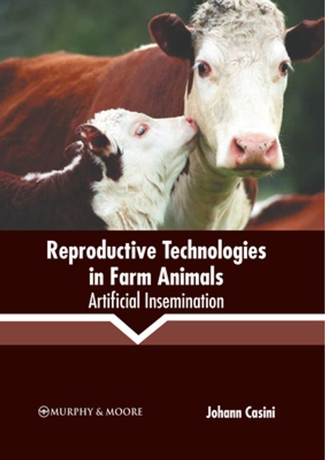 Reproductive Technologies in Farm Animals | Casini, Johann - 교보문고