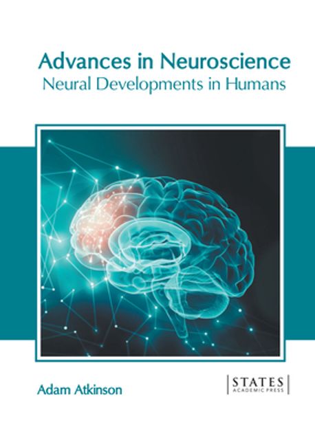 Advances in Neuroscience | Atkinson, Adam - 교보문고