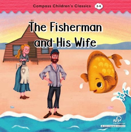 The Fisherman and His Wife | 웅진컴퍼스 편집부 - 교보문고