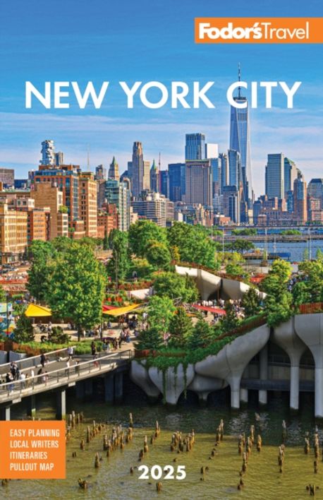 Fodor's New York City 2025 | Fodor's Travel Guides - 교보문고