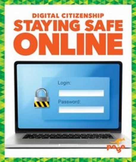 Staying Safe Online | Spanier, Kristine - 교보문고