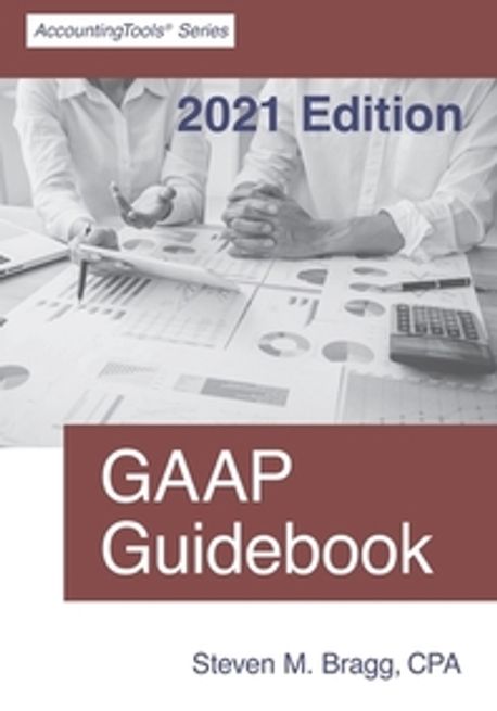 GAAP Guidebook | Bragg, Steven M. - 교보문고