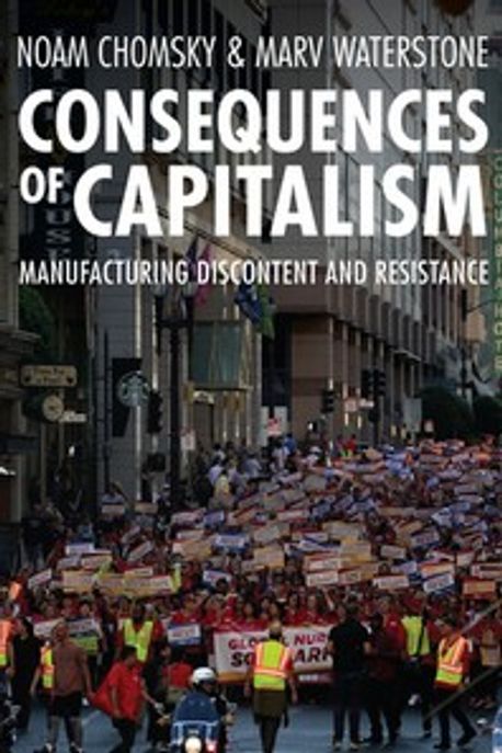 Consequences of Capitalism | Chomsky, Noam - 교보문고