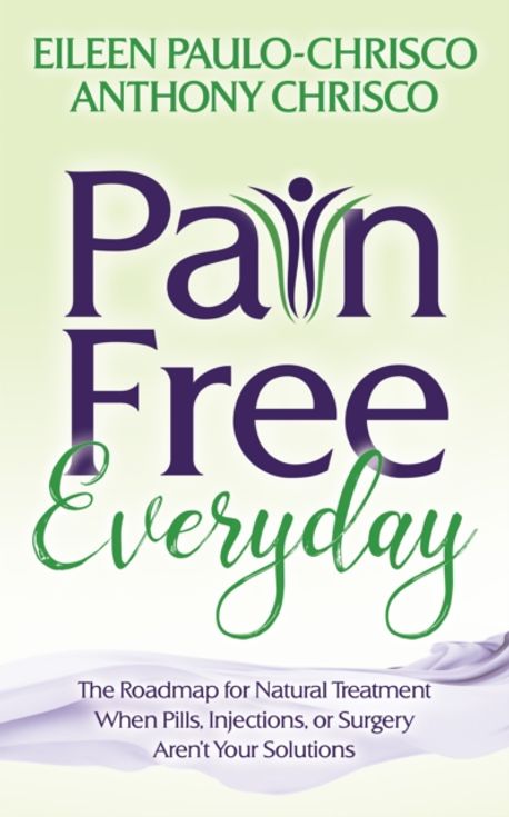 Pain Free Everyday | Paulo-Chrisco, Eileen - 교보문고