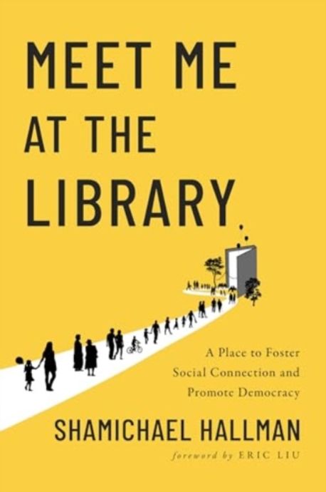 Meet Me at the Library | Hallman, Shamichael - 교보문고