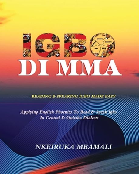 Igbo Di Mma | Mbamali, Nkeiruka - 교보문고