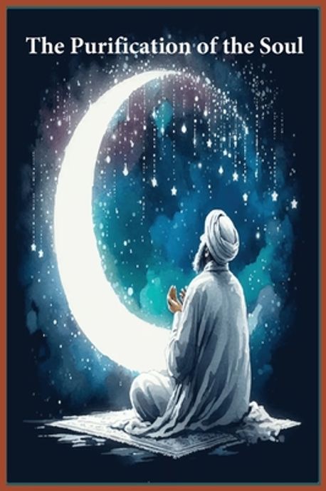 The Purification of the Soul | Ibn Al-Qayyim - 교보문고