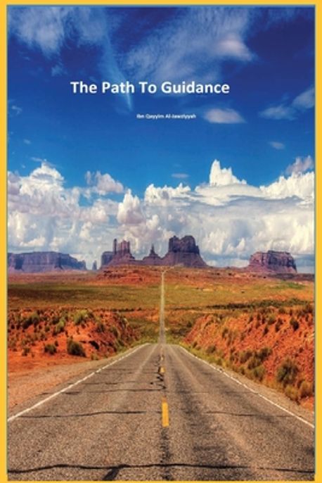 The Path to Guidance | Ibn Qayyim - 교보문고