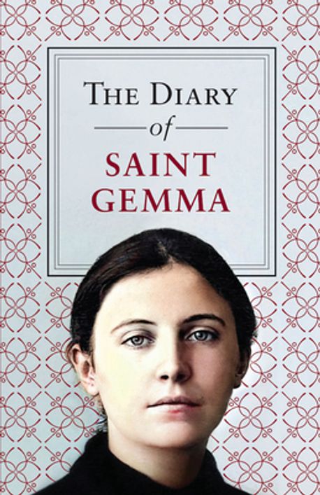 The Diary of St. Gemma | Galgani, St Gemma - 교보문고