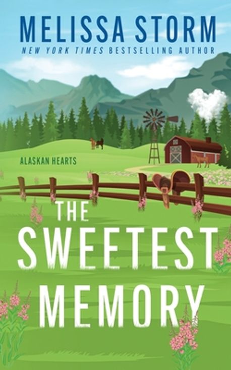The Sweetest Memory | Storm, Melissa - 교보문고