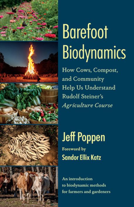 Barefoot Biodynamics | Poppen, Jeff - 교보문고