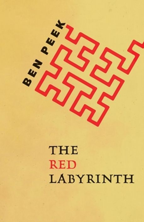 The Red Labyrinth | Peek, Ben - 교보문고