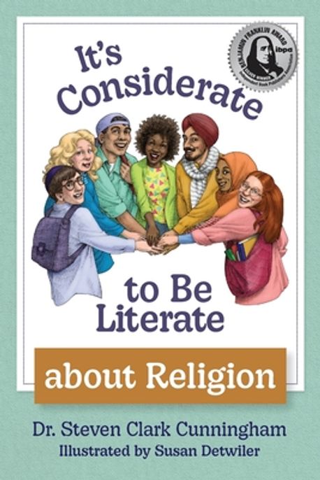 It's Considerate to be Literate about Religion | Cunningham, Steven - 교보문고