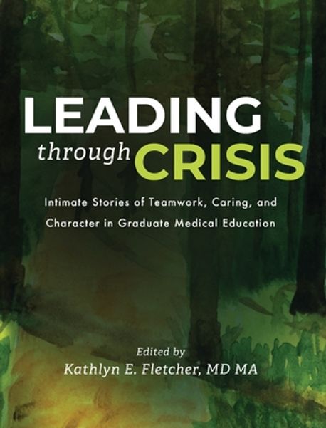 Leading Through Crisis | Fletcher, Kathlyn - 교보문고