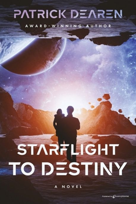 Starflight to Destiny | Dearen, Patrick - 교보문고
