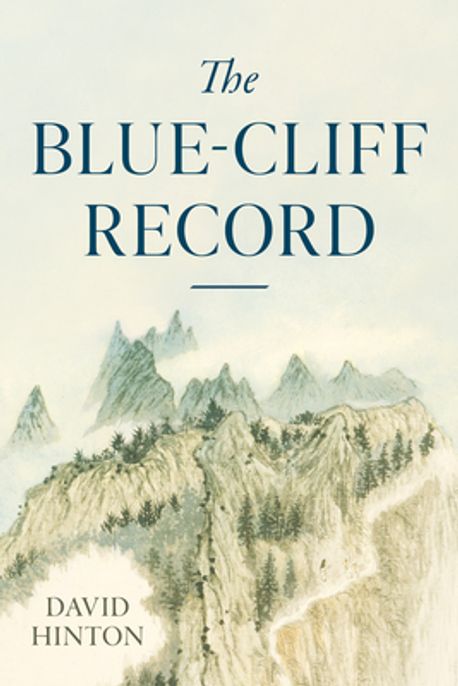The Blue-Cliff Record | David Hinton - 교보문고