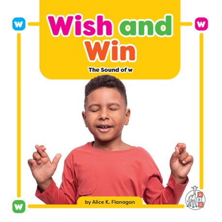 Wish and Win | Flanagan, Alice K. - 교보문고
