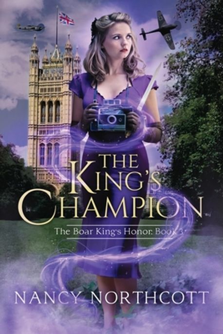 The King's Champion | Northcott, Nancy - 교보문고