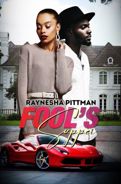 Fool's Supper | Pittman, Raynesha - 교보문고
