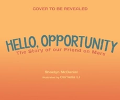 Hello, Opportunity | Shaelyn McDaniel - 교보문고