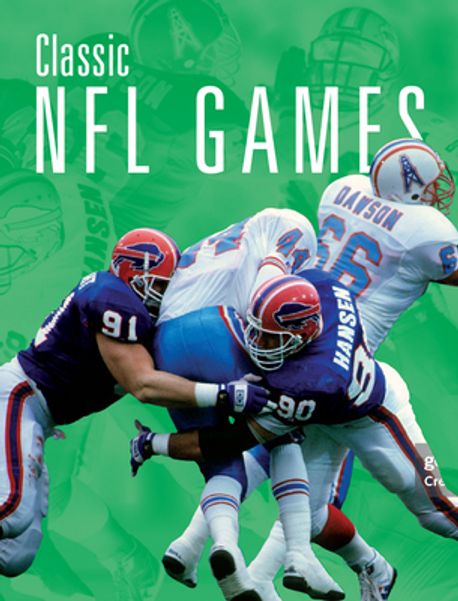 Classic NFL Games | Scheff, Matt - 교보문고