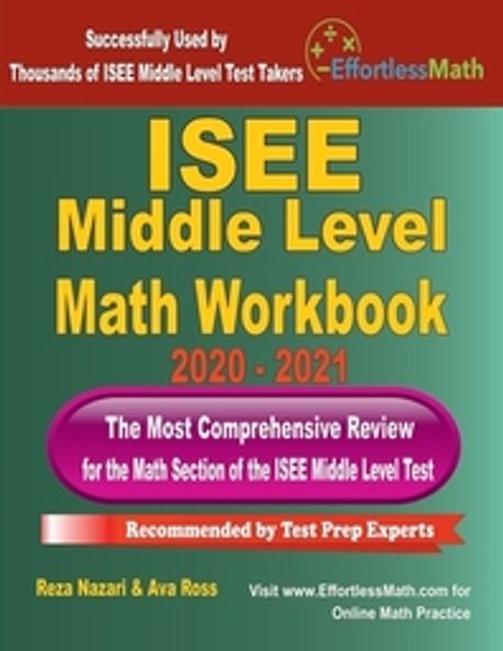 ISEE Middle Level Math Workbook 2020 - 2021 | Ross, Ava - 교보문고