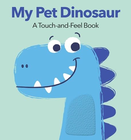 My Pet Dinosaur | Applesauce Press - 교보문고