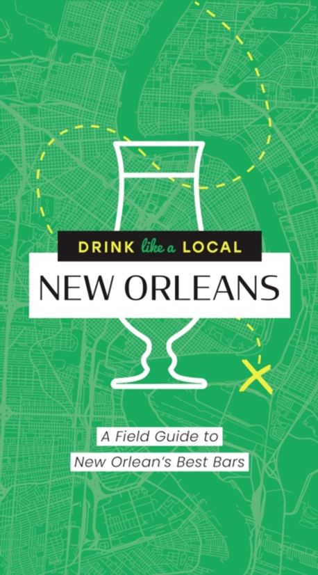 Drink Like a Local | Camille Whitworth - 교보문고
