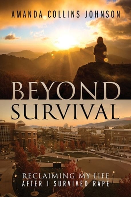 Beyond Survival | Collins Johnson, Amanda - 교보문고