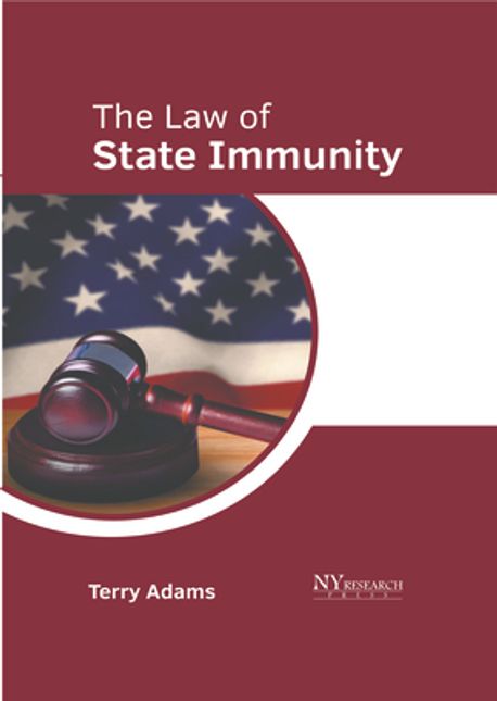 The Law of State Immunity | Adams, Terry - 교보문고