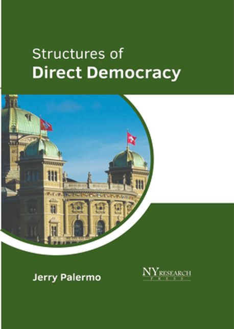 Structures of Direct Democracy | Palermo, Jerry - 교보문고