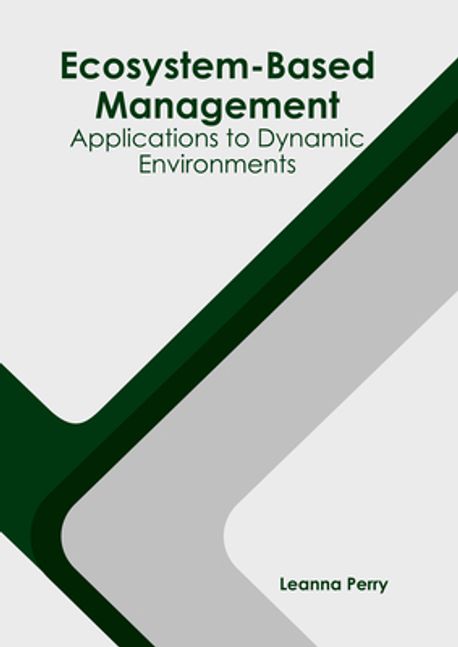 Ecosystem-Based Management | Perry, Leanna - 교보문고