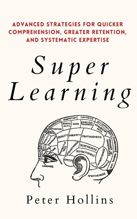 Super Learning | Peter Hollins - 교보문고