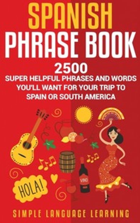 Spanish Phrase Book | Learning, Simple Language - 교보문고