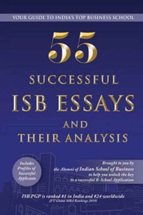 55 Successful ISB Essays and Their Analysis | Akshay Goel - 교보문고