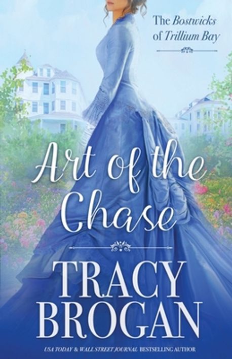 Art of the Chase | Brogan, Tracy - 교보문고