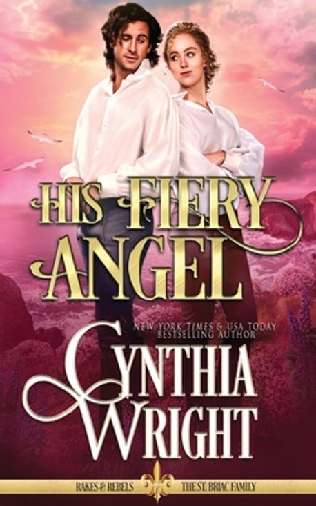 His Fiery Angel | Wright, Cynthia - 교보문고