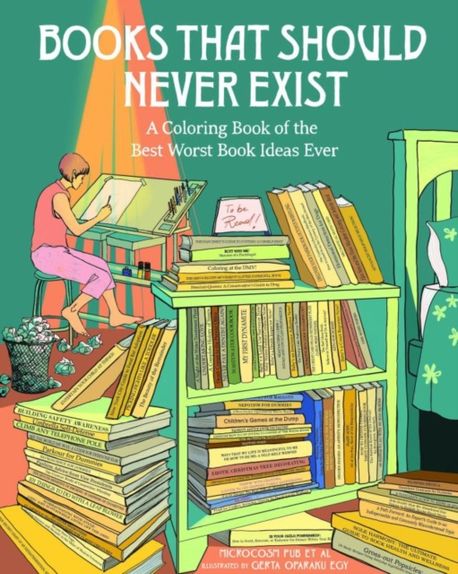 Books That Should Never Exist | Microcosm - 교보문고