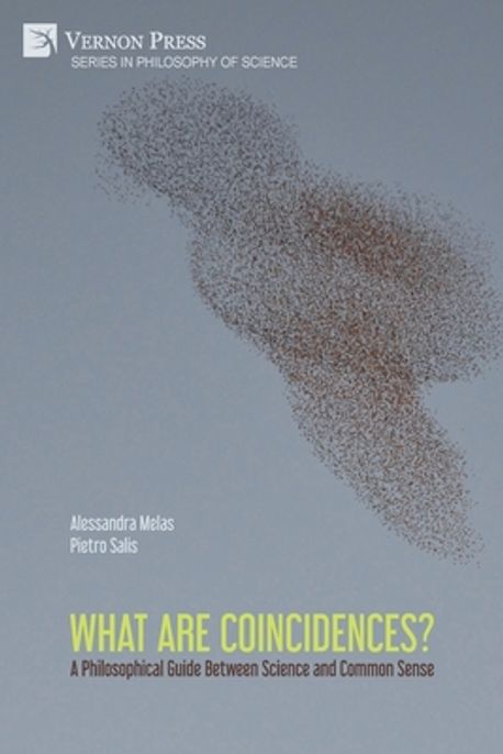 What are Coincidences? A Philosophical Guide Between Science and Common ...
