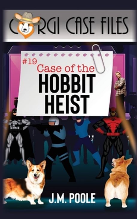 Case of the Hobbit Heist | Poole, Jeffrey - 교보문고