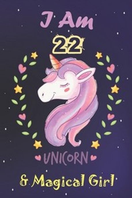 I am 22 & Magical Girl! Unicorn gratitude journal | Team Ltd, Aurora - 교보문고