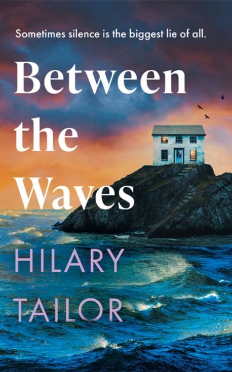 Between the Waves | Tailor, Hilary - 교보문고