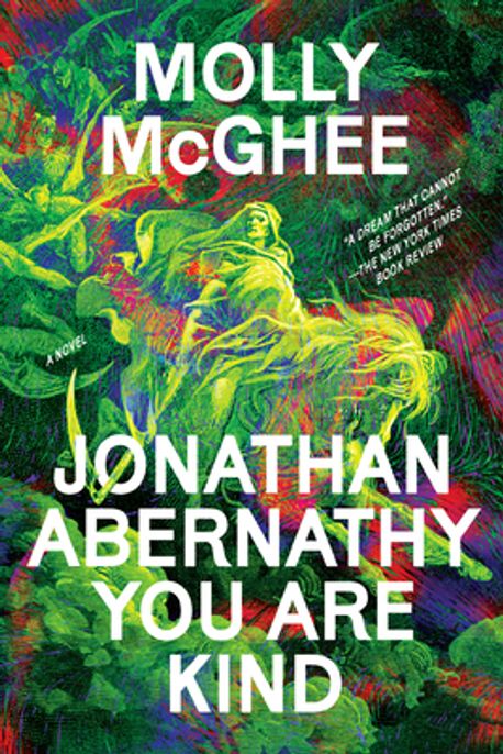 Jonathan Abernathy You Are Kind | McGhee, Molly - 교보문고