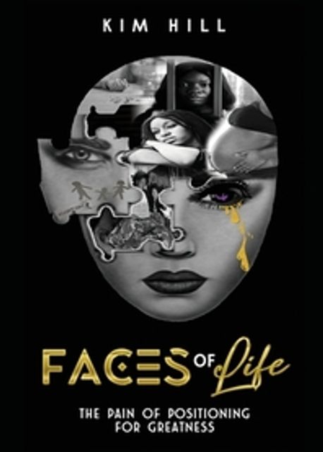 Faces Of Life | Hill, Kim - 교보문고