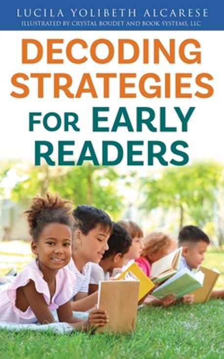 Decoding Strategies for Early Readers | Alcarese, Lucila Yolibeth - 교보문고