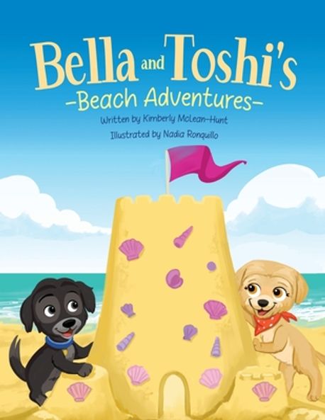 Bella and Toshi's Beach Adventures | McLean-Hunt, Kimberly - 교보문고