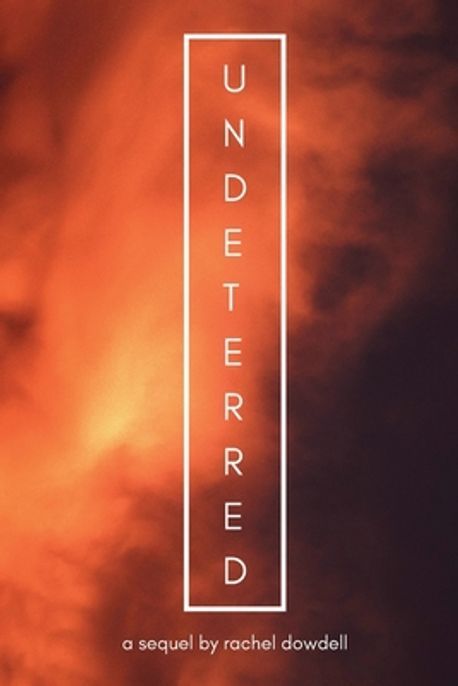 Undeterred | Dowdell, Rachel - 교보문고