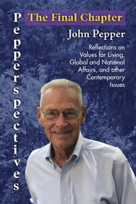 Pepperspectives The Final Chapter | Pepper, John - 교보문고