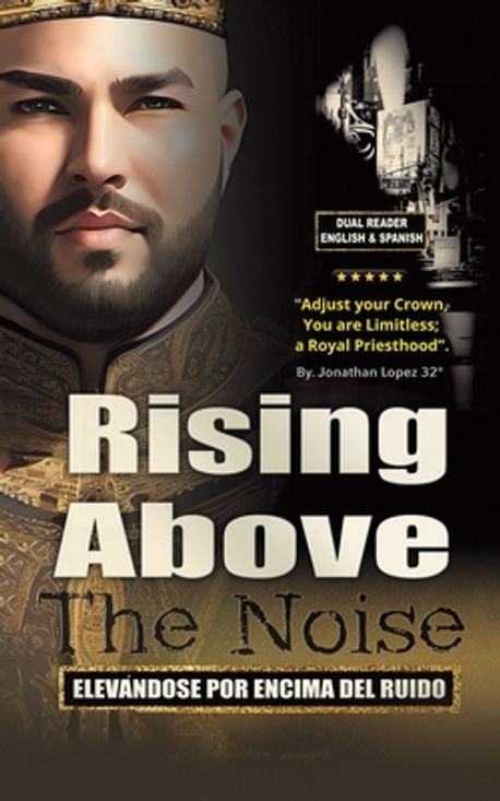 Rising Above The Noise | Lopez, Jonathan - 교보문고